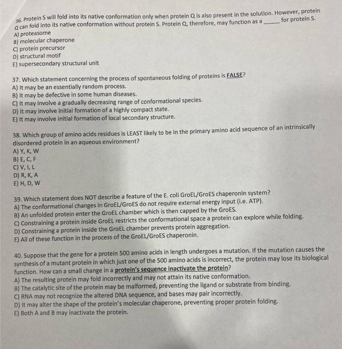 Solved 36. Protein S will fold into its native conformation | Chegg.com