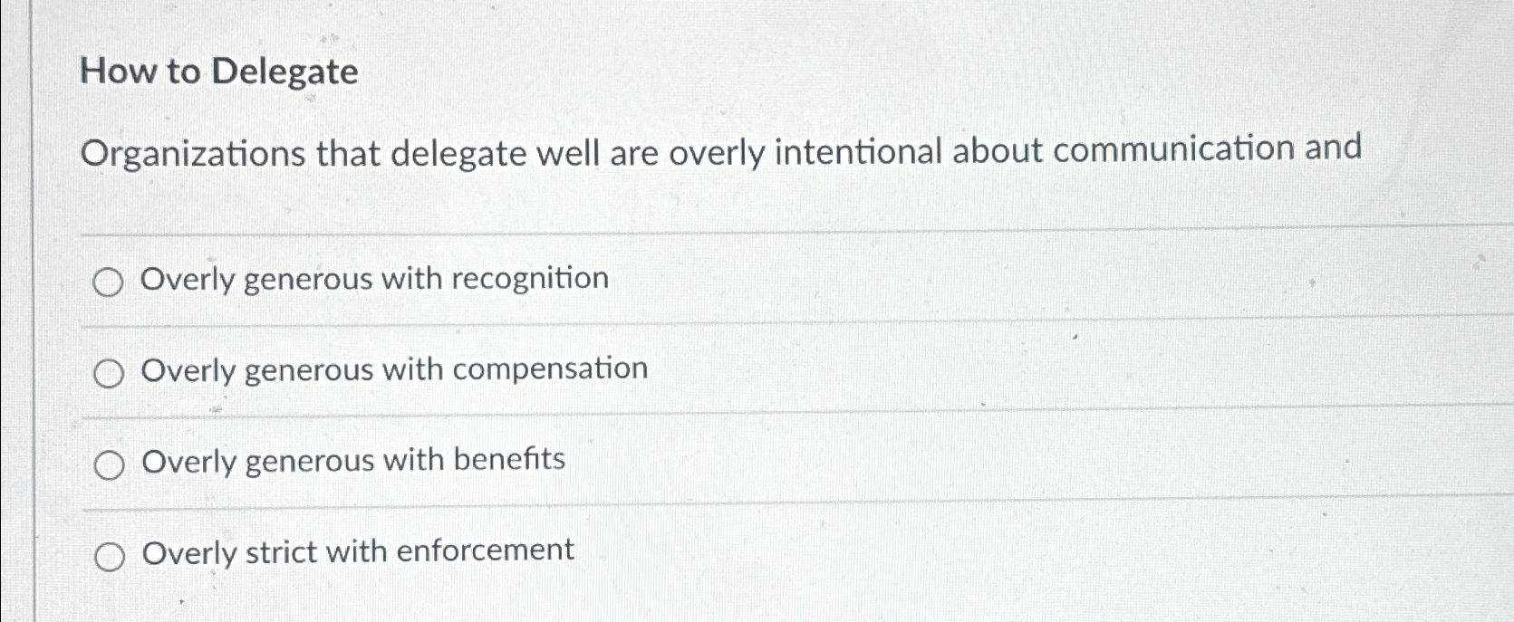 Solved How to DelegateOrganizations that delegate well are | Chegg.com