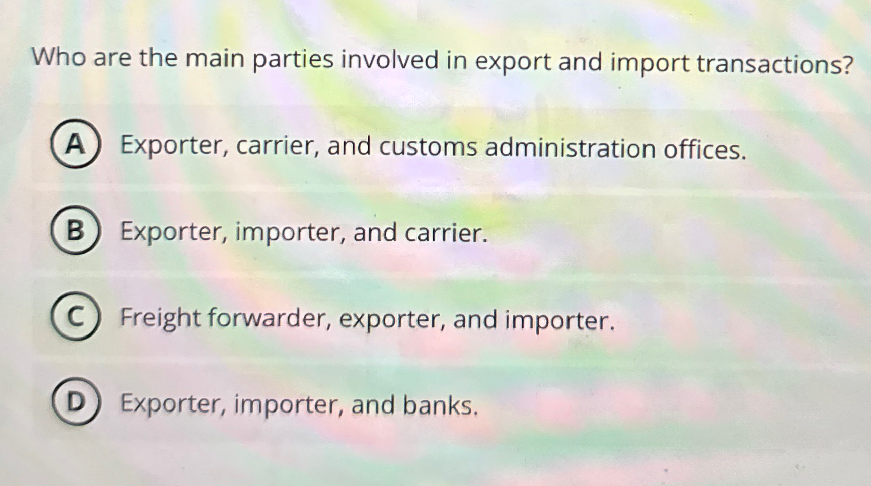 Solved Who are the main parties involved in export and | Chegg.com