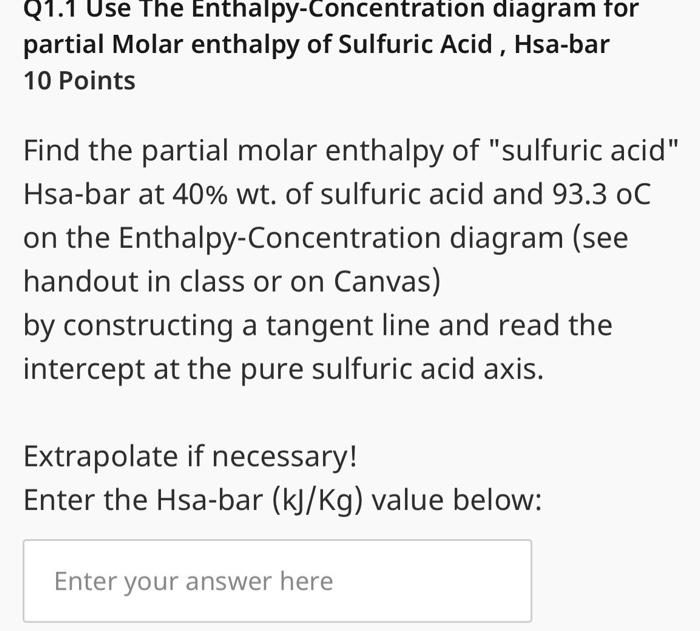 Solved Q1.2 Use The Enthalpy-Concentration diagram for | Chegg.com