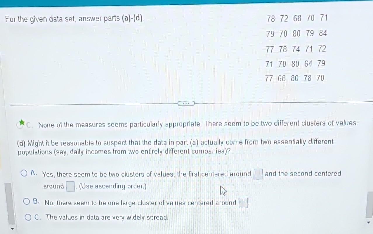 Solved For the given data set, answer parts (a)-(d). C. None | Chegg.com