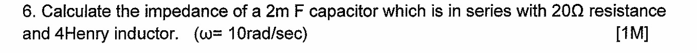 Solved Calculate the impedance of a 2mF ﻿capacitor which is | Chegg.com