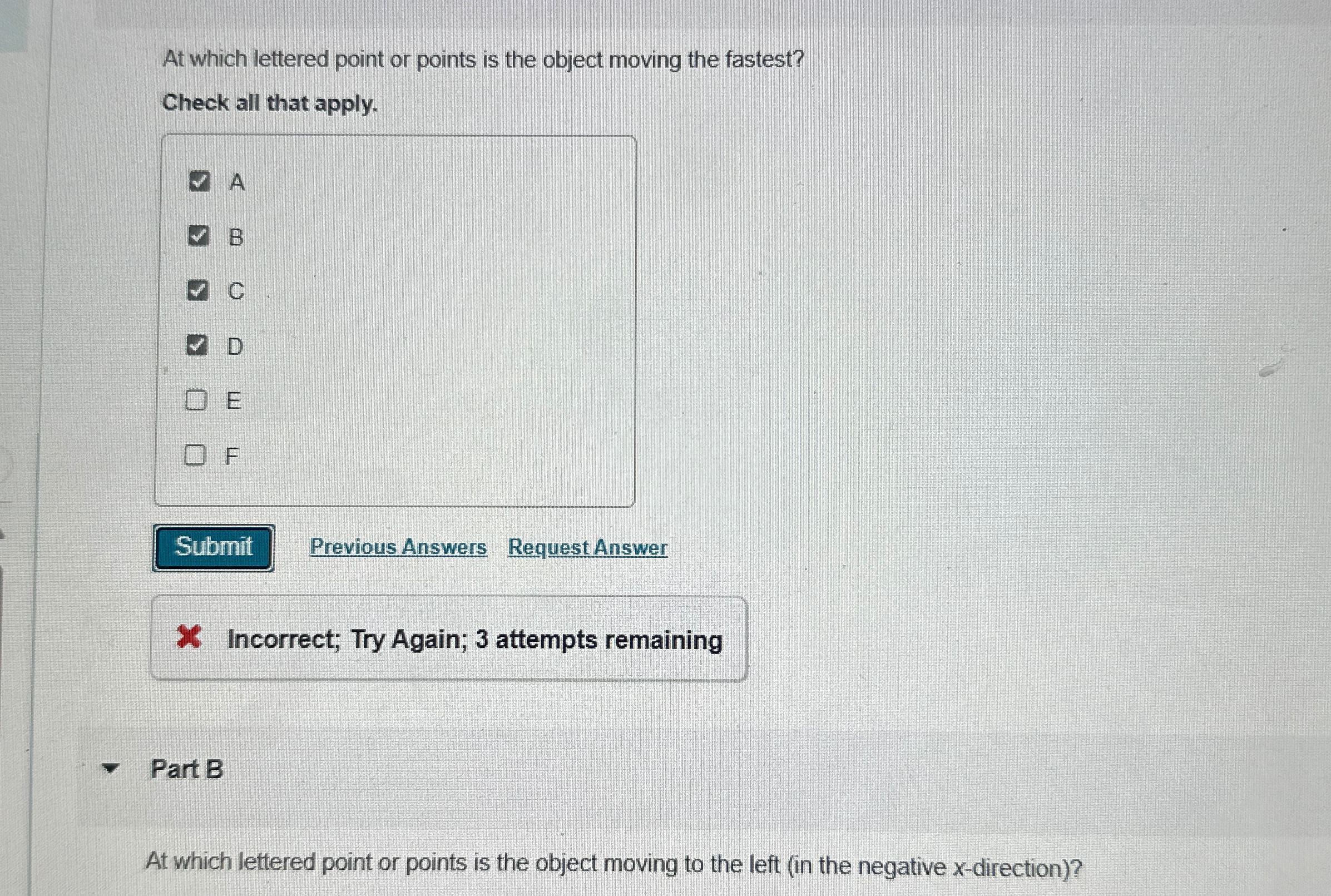 Solved At which lettered point or points is the object | Chegg.com
