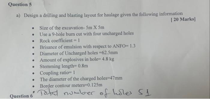 Solved a) Design a drilling and blasting layout for haulage | Chegg.com