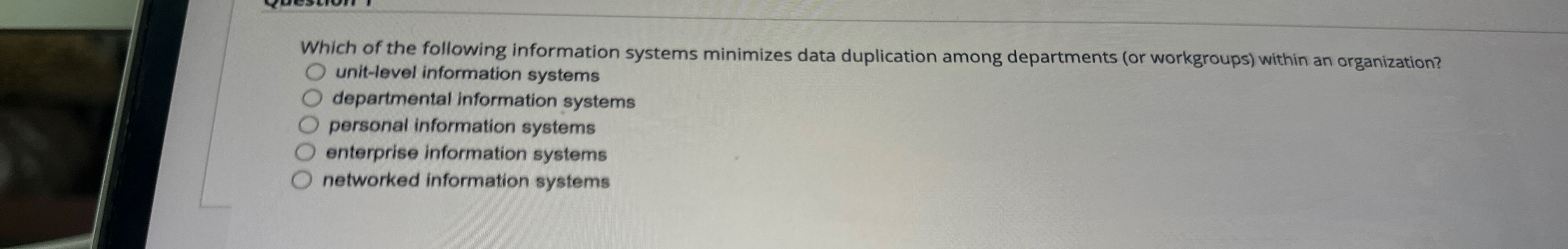 Solved Which of the following information systems minimizes | Chegg.com