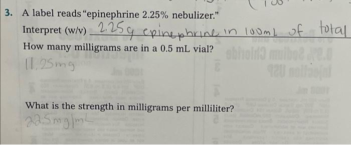 Solved 3. A label reads "epinephrine 2.25% nebulizer." | Chegg.com
