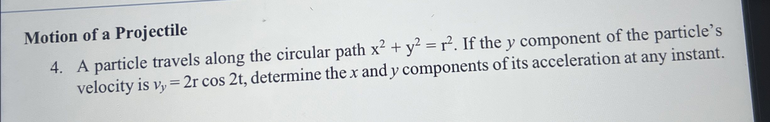 Solved Motion of a Projectile4. ﻿A particle travels along | Chegg.com