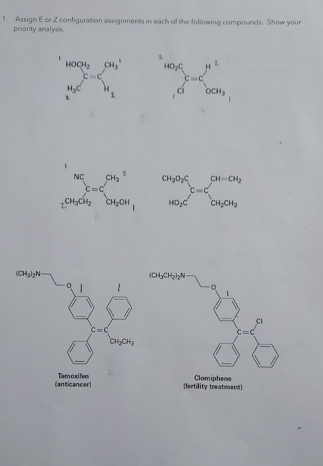 Solved 1. Assign E or Z configuration assignments in each of | Chegg.com