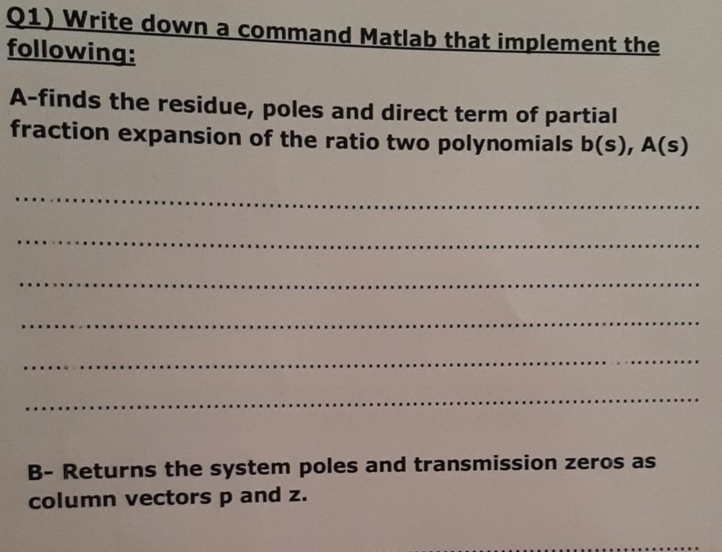 Solved Q1) Write down a command Matlab that implement the | Chegg.com