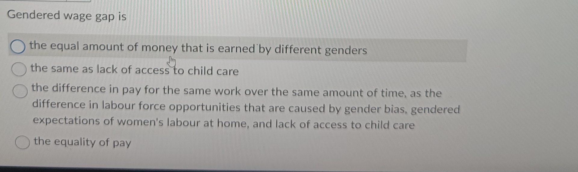 Solved Gendered wage gap is ﻿the equal amount of money that | Chegg.com