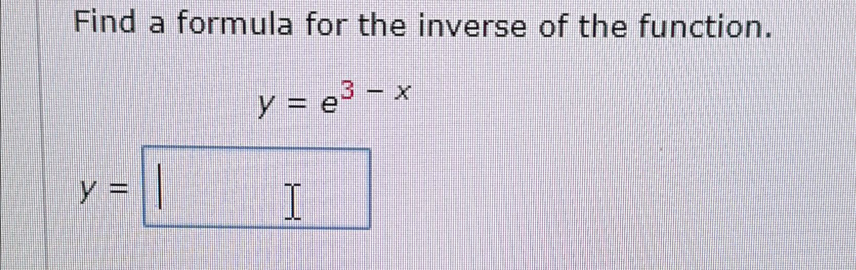 Solved Find a formula for the inverse of the | Chegg.com