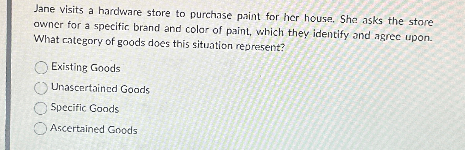 Solved Jane visits a hardware store to purchase paint for | Chegg.com