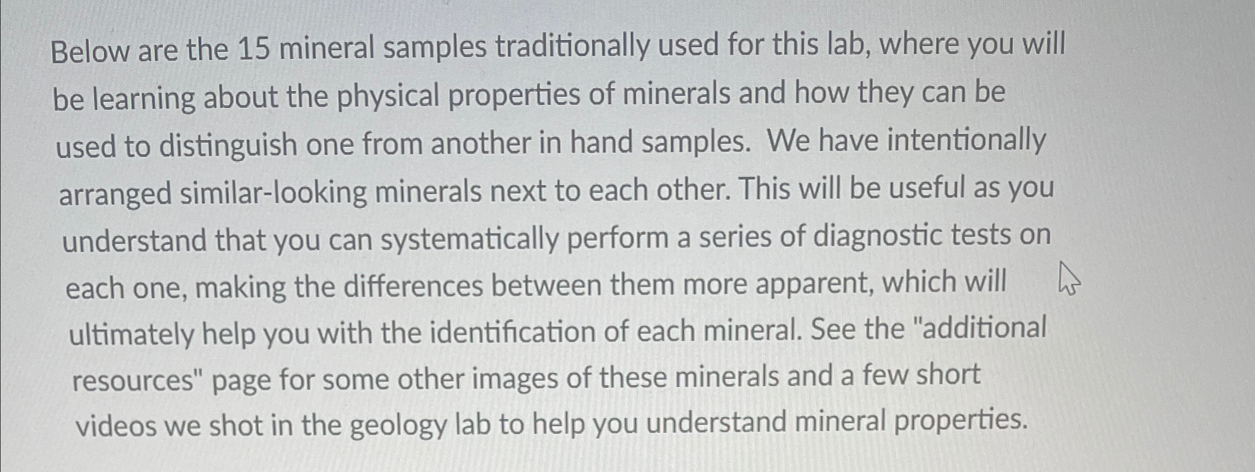 Solved Below are the 15 ﻿mineral samples traditionally used | Chegg.com
