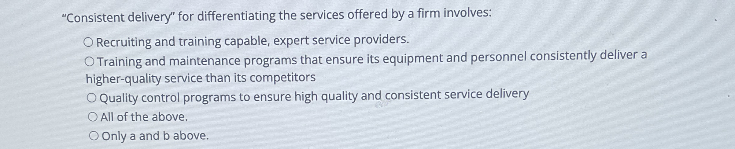 Solved "Consistent delivery" for differentiating the | Chegg.com