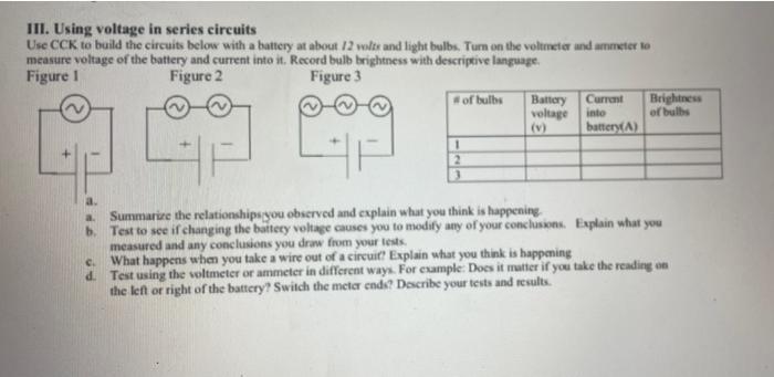 Solved III. Using veltage in series circuits Use CCK to | Chegg.com