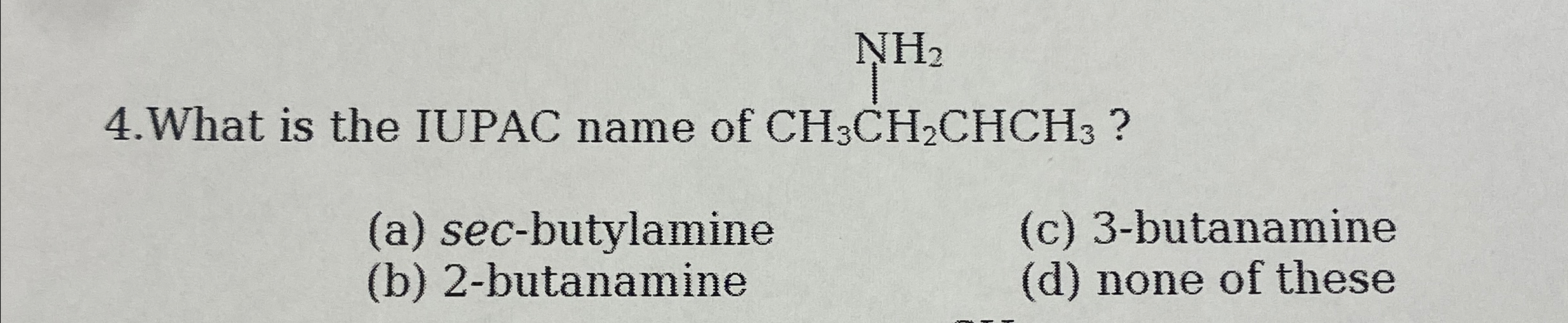 Solved 4.What is the IUPAC name of(a) | Chegg.com