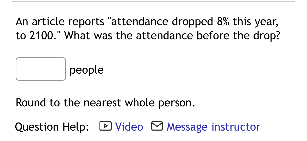 Solved An article reports "attendance dropped 8% ﻿this year, | Chegg.com
