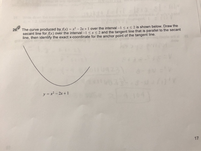 Solved 26. The curve produced by f(x) = x2 - 2x + 1 over the | Chegg.com