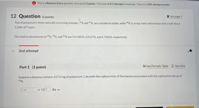 Solved (1) This is Numeric Entry question/it is worth 2 | Chegg.com