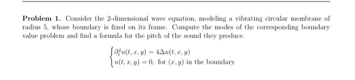 Solved Problem 1. Consider the 2-dimensional wave equation, | Chegg.com