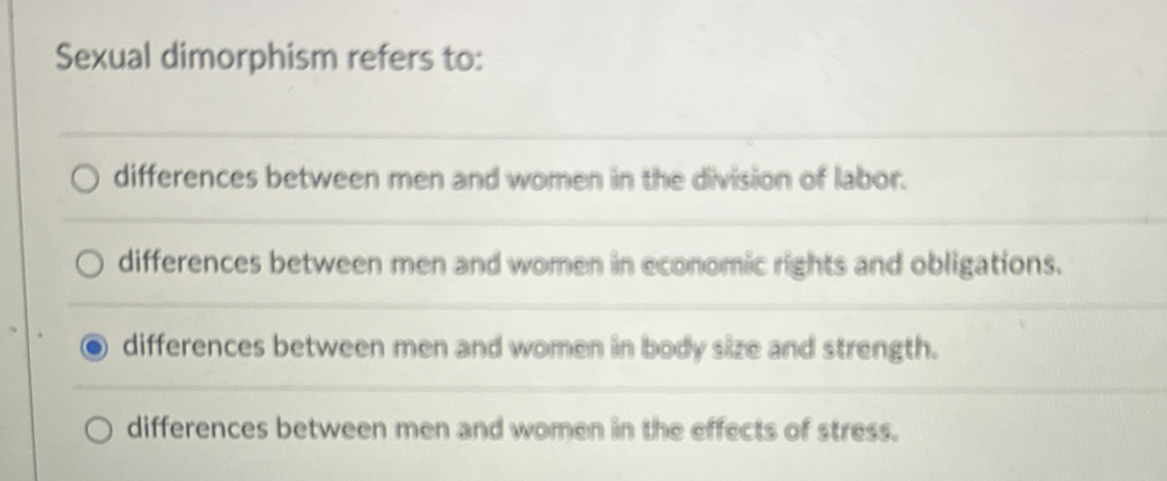Solved Sexual dimorphism refers to:q,differences between men | Chegg.com