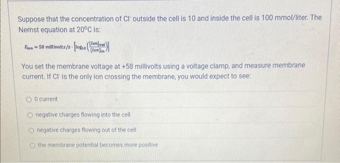 Solved Suppose that the concentration of Cl outside the cell | Chegg.com