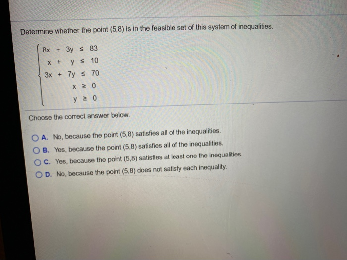 Solved Determine whether the point (5,8) is in the feasible | Chegg.com