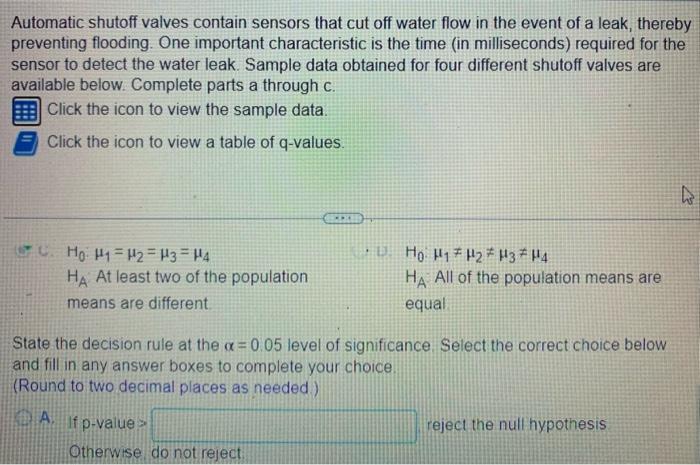 Solved Automatic shutoff valves contain sensors that cut off | Chegg.com