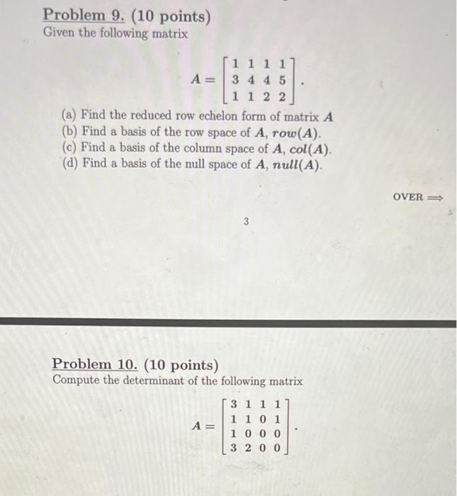 Solved Problem 9. (10 points) Given the following matrix . 1 | Chegg.com