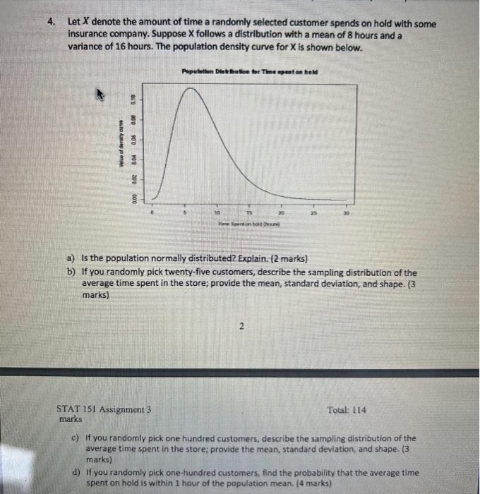 Solved 4. Let X denote the amount of time a randomly | Chegg.com