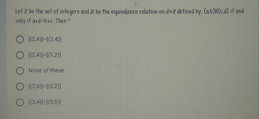 Solved Let Z be the set of integers and R be the equivalence | Chegg.com