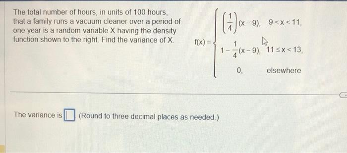 Solved The total number of hours, in units of 100 hours, | Chegg.com