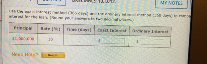 Solved MY NOTES Use the exact interest method (365 days) and | Chegg.com