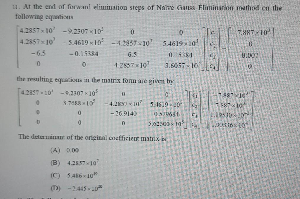 Solved 11. At the end of forward elimination steps of Naïve | Chegg.com
