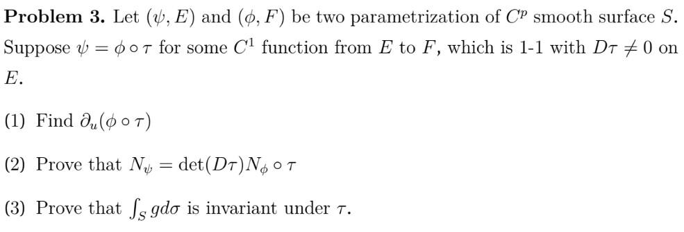 Solved Problem 3. Let (ψ,E) and (ϕ,F) be two parametrization | Chegg.com
