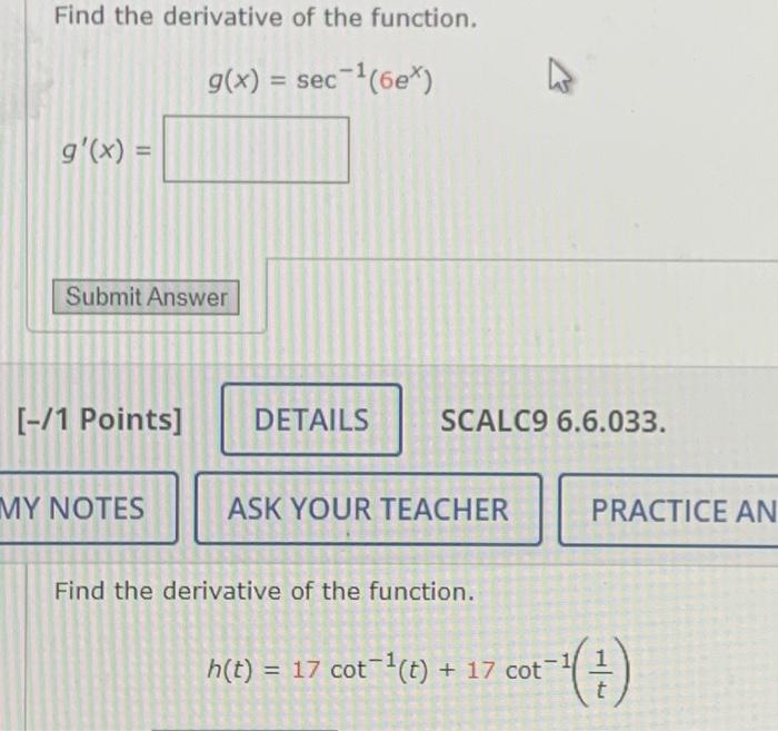 Solved Find the derivative of the function. g(x)=sec−1(6ex) | Chegg.com