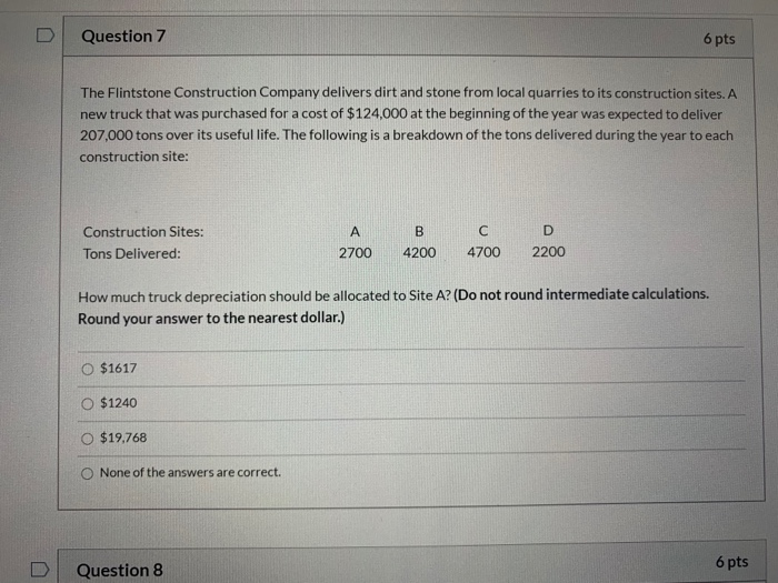 Question 7 6 pts The Flintstone Construction Company | Chegg.com