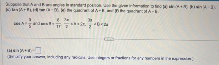 Solved Suppose that A and B are angles in standard position. | Chegg.com