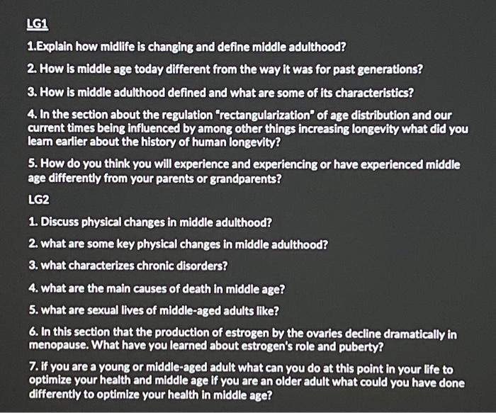 Solved LG1 1.Explain how midlife is changing and define | Chegg.com