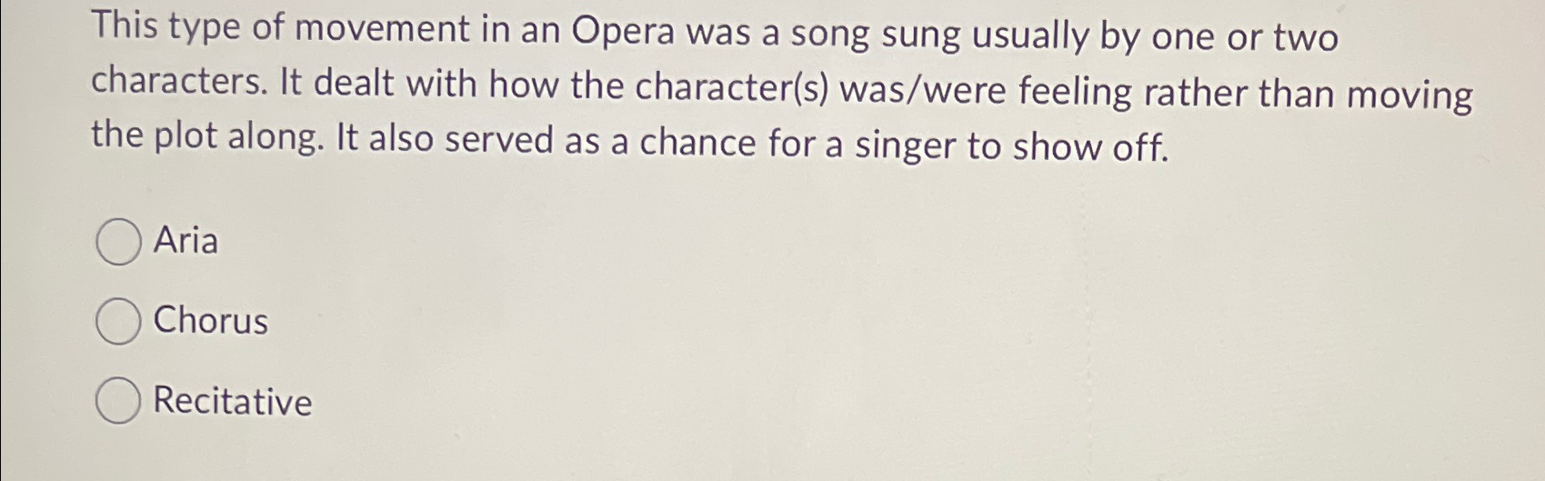 Solved This type of movement in an Opera was a song sung | Chegg.com