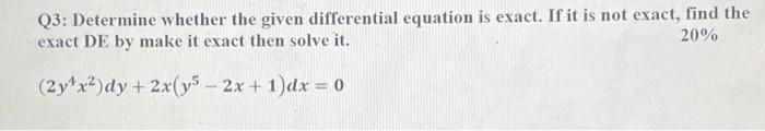 Solved 1 - Classify each DE given in Q1, Q2, Q3, and Q4 as a | Chegg.com