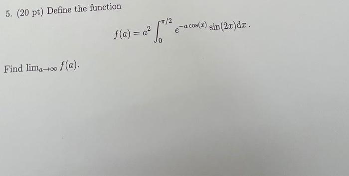 Solved 5. (20pt) Define the function | Chegg.com