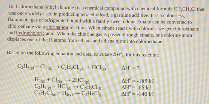 Solved 10. Chloroethane (ethyl chloride) is a chemical | Chegg.com