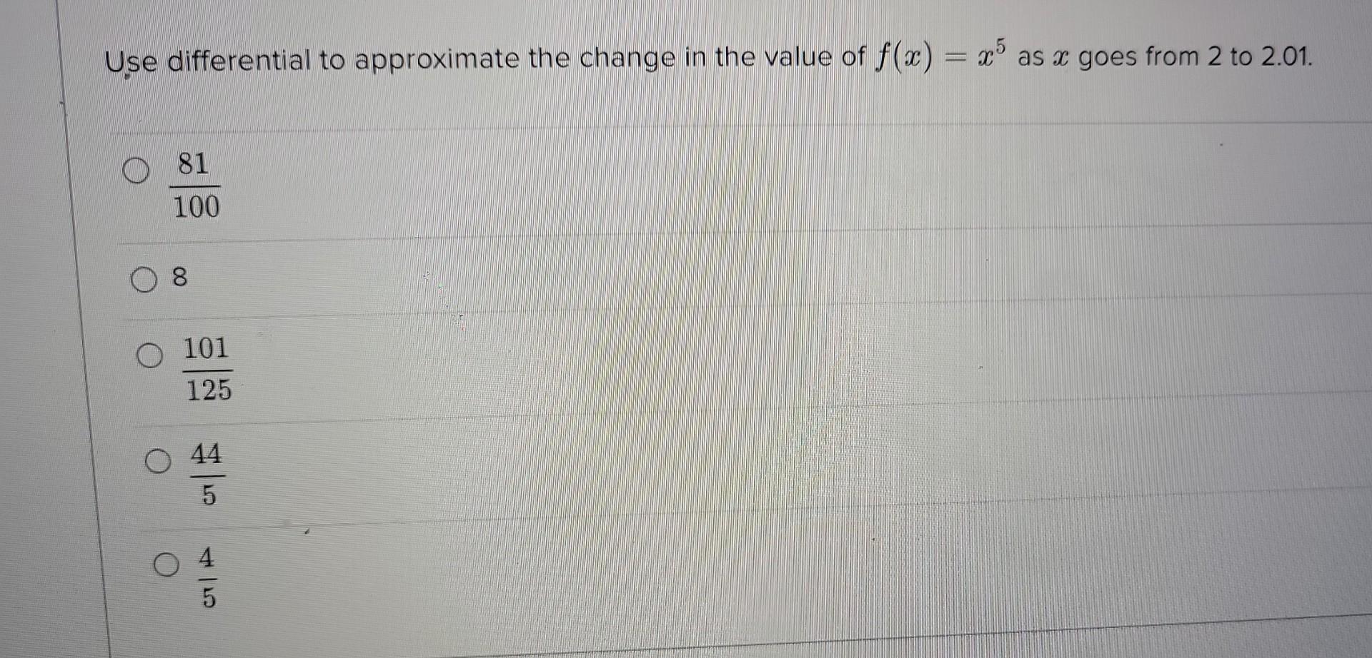 Solved Use differential to approximate the change in the | Chegg.com