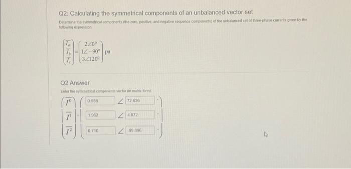 Solved Q2: Calculating the symmetrical components of an | Chegg.com