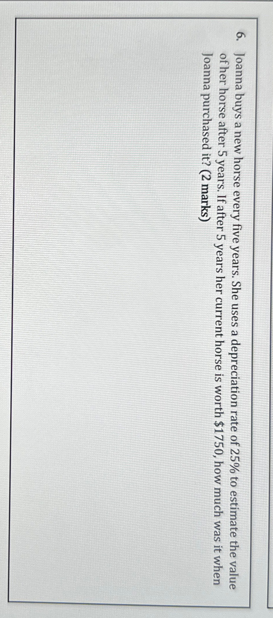 Solved Joanna buys a new horse every five years. She uses a | Chegg.com