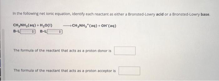 Solved In the following net ionic equation, identify each | Chegg.com