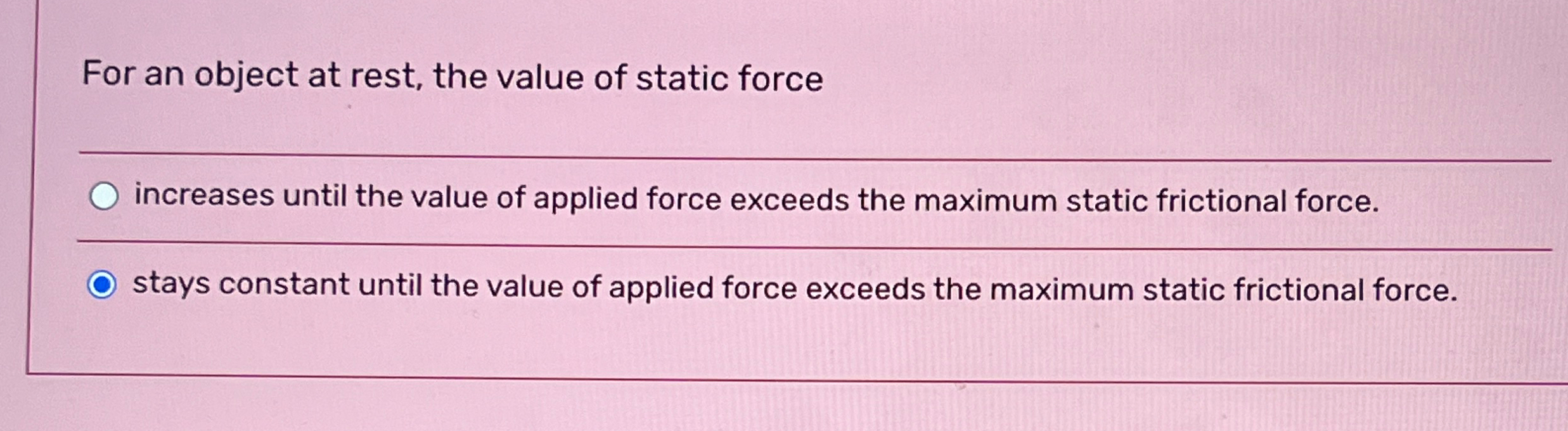 Solved For an object at rest, the value of static | Chegg.com