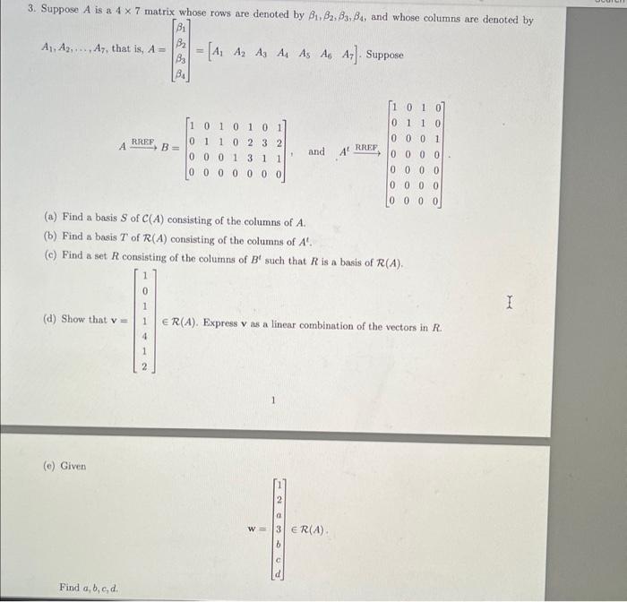 Solved Notation: N(A),C(A) and R(A) denote the null space, | Chegg.com