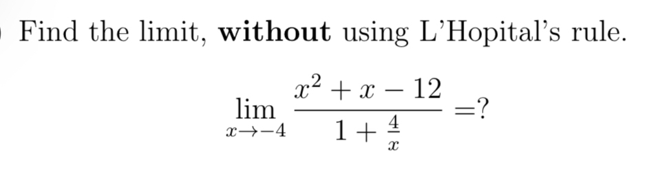 Solved Find the limit, ﻿without using L'Hopital's | Chegg.com